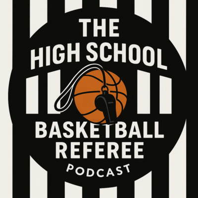 The High School Basketball Referee with Mark Froelich • A podcast on ...