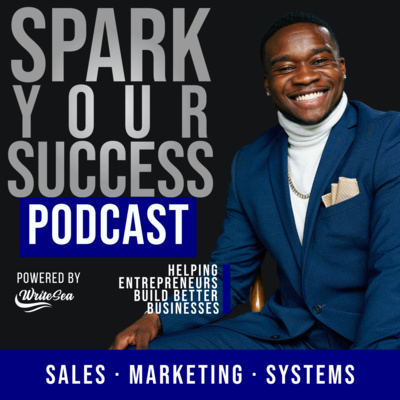 Spark Your Success • A podcast on Spotify for Creators