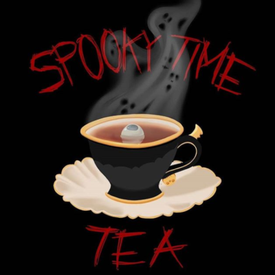 Spooky Time Tea • A podcast on Spotify for Creators